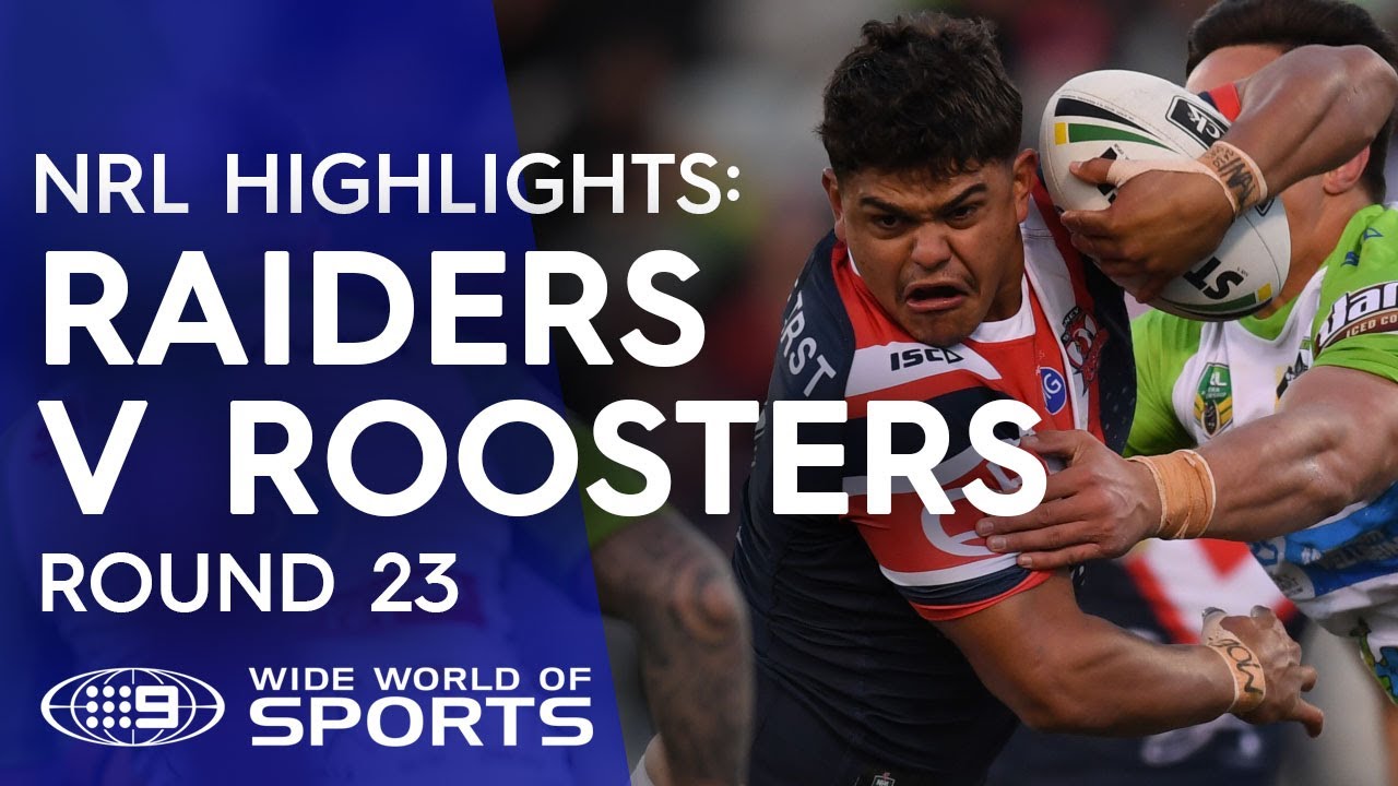 NRL Highlights: Canberra Raiders v Sydney Roosters - Round 23 - YouTube