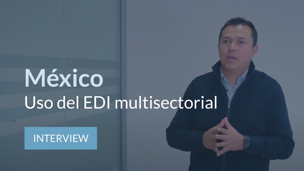 Uso del EDI multisectorial en México [2023] – EDICOM - YouTube