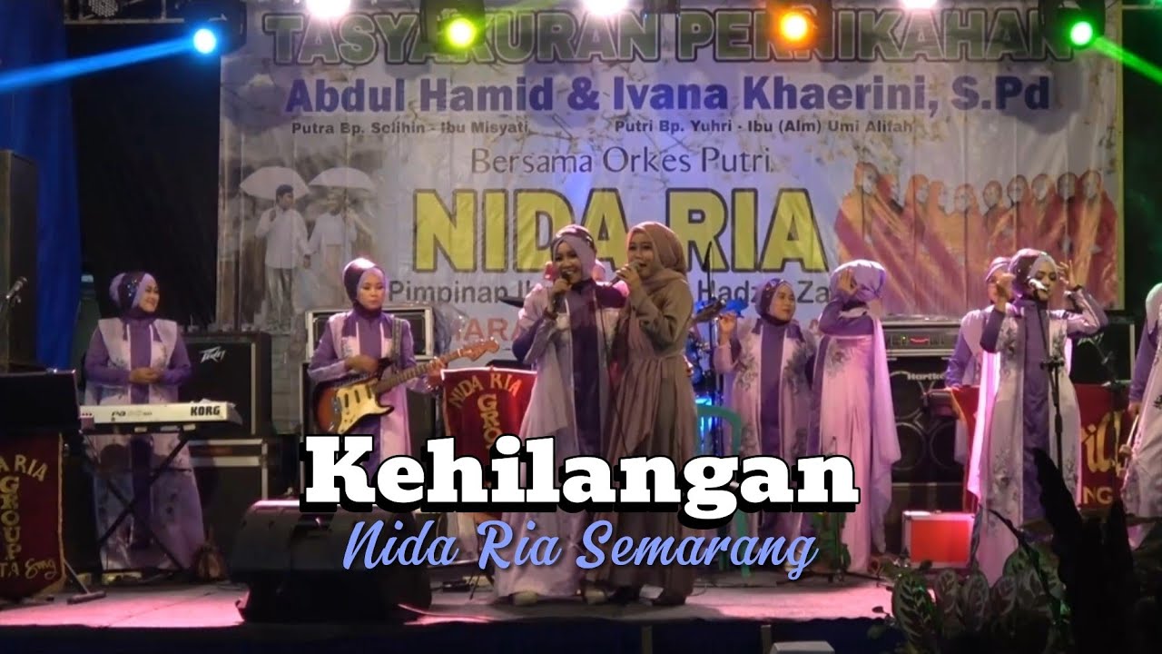KEHILANGAN (RHOMA IRAMA)-NIDA RIA SEMARANG - YouTube