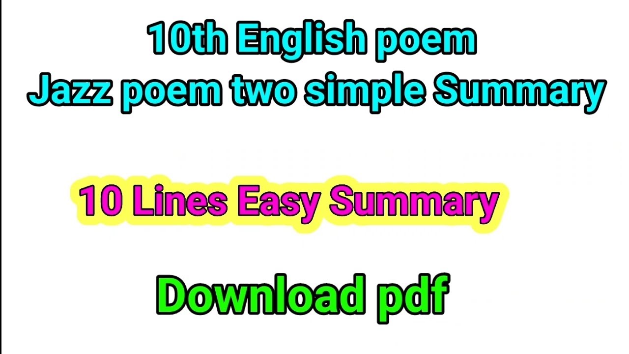 jazz poem summary in english. 10th English jazz poem two summary ...