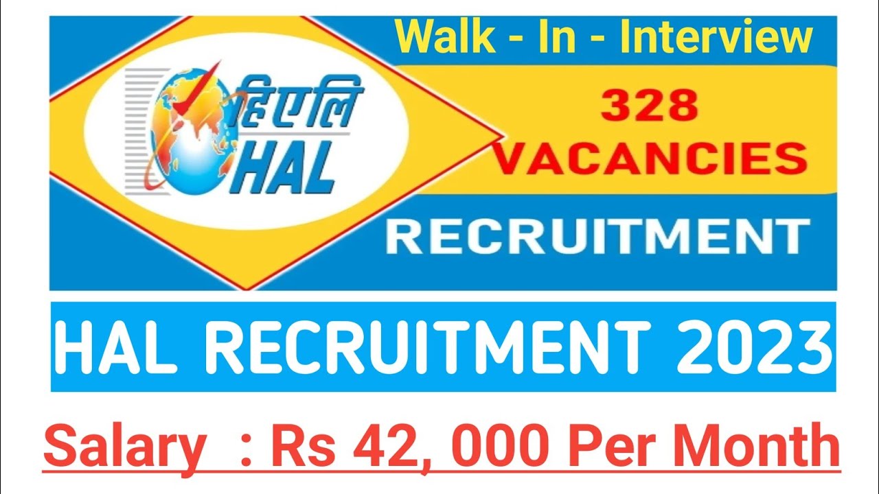 HAL Recruitment 2023 | HAL Notification 2023 | HAL Job 2023 | HAL ...