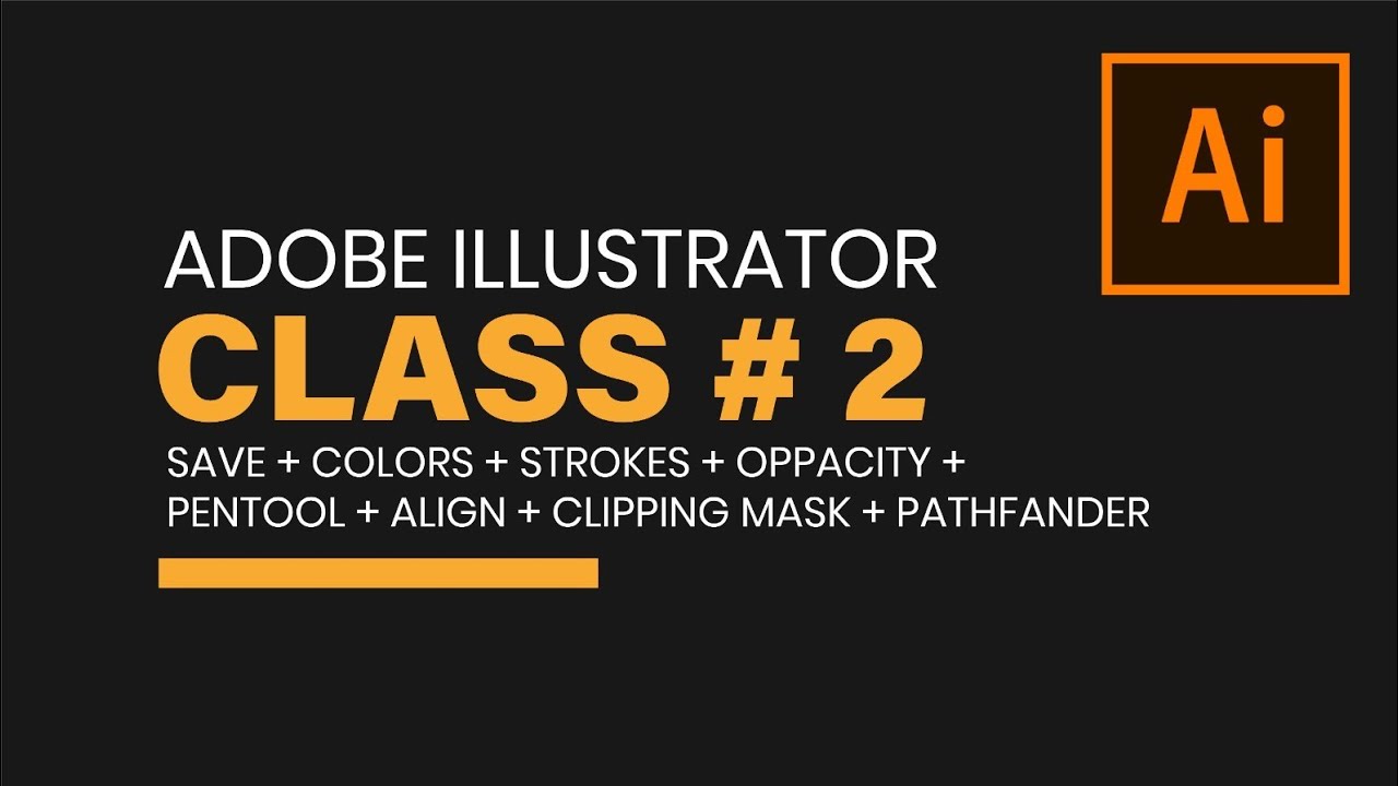 Adobe Illustrator Premium Course FREE | Class 2 | (important) - YouTube
