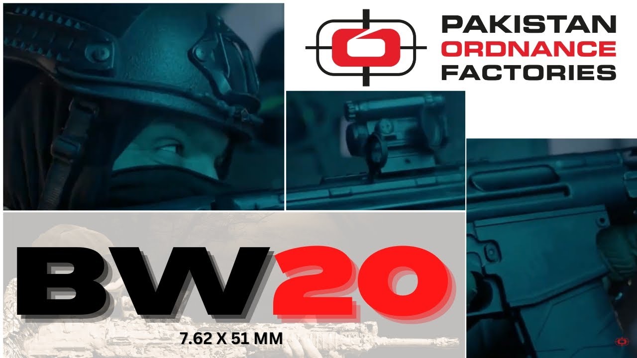 BW 20 | PAKISTAN'S NEW ASSAULT RIFLE | POF | @pakistanordnancefactories ...