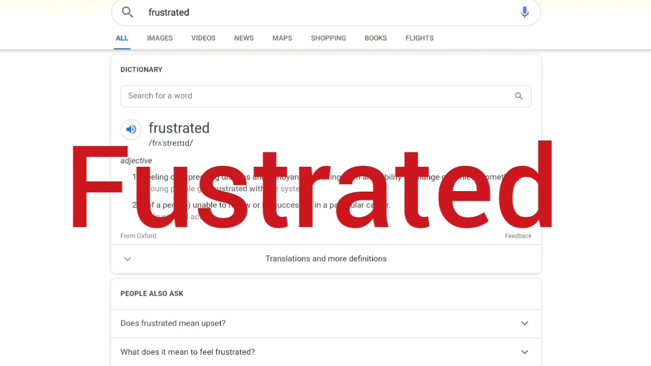 frustrated /frʌˈstreɪtɪd/ adjective 1. feeling or expressing distress ...
