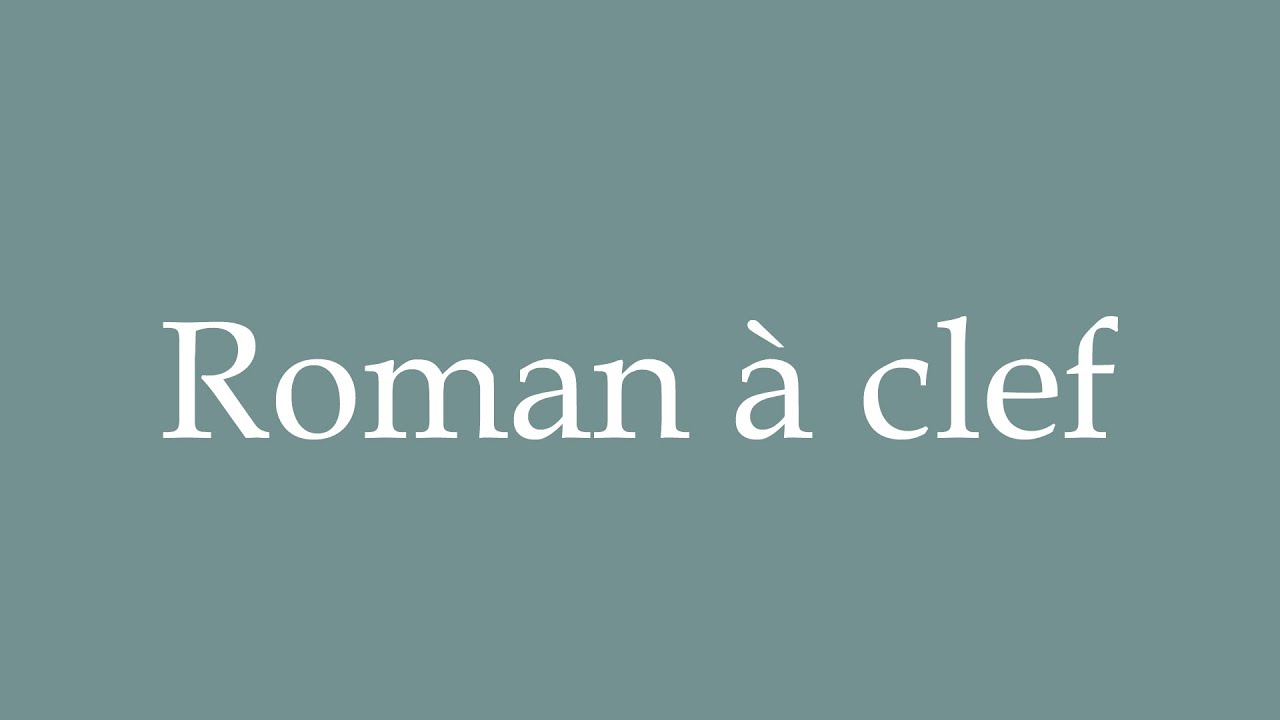 How To Pronounce Roman Clef Correctly In French YouTube how-to-pronounce-roman-clef-correctly-in-french-youtube