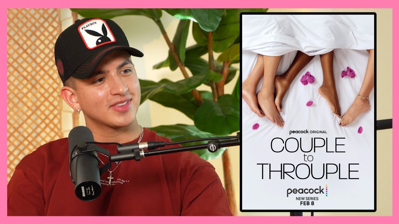 Jonathan Intriago Tries Polyamory on Peacock's COUPLE TO THROUPLE - YouTube