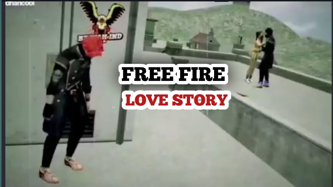 FREE FIRE LOVE STORY || FREE FIRE BEST LOVE STORY - YouTube