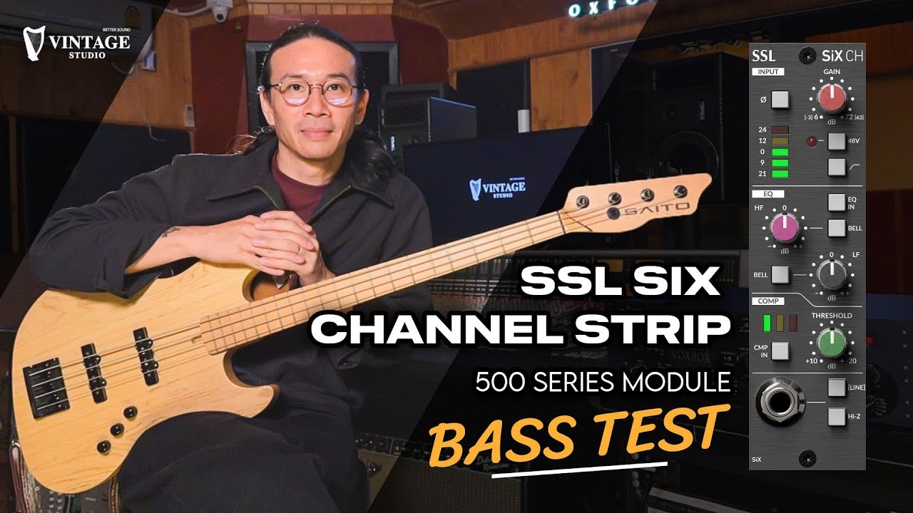 SSL SiX Channel Strip 500 Series Module Bass Test | Vintage Studio ...
