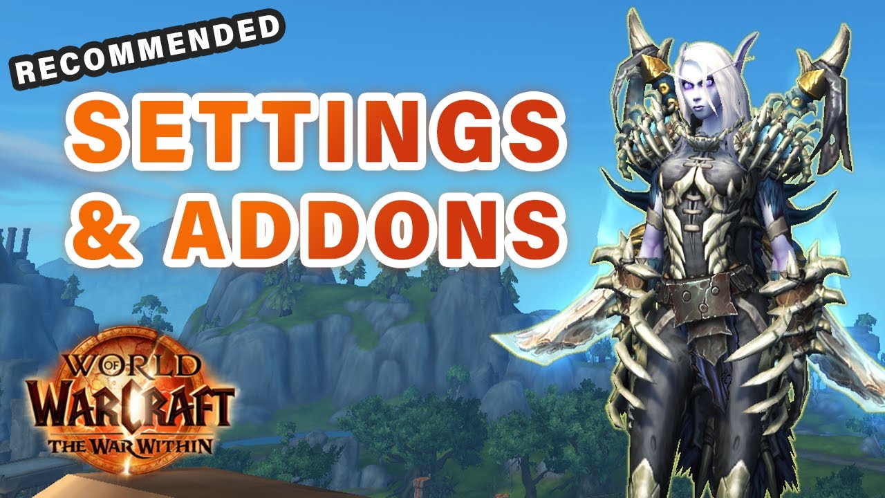 BEST Settings & Addons I Recommend for NEW or ALL Players WOW: The War ...