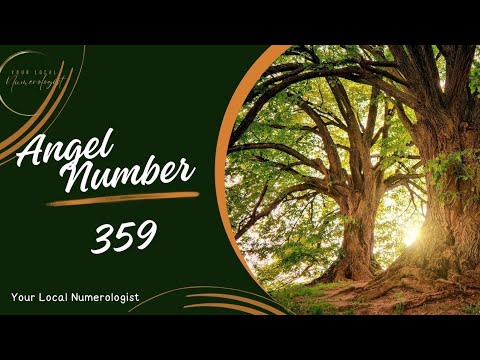 Angel Number 359: Things are not as they seem. Focus on putting action ...
