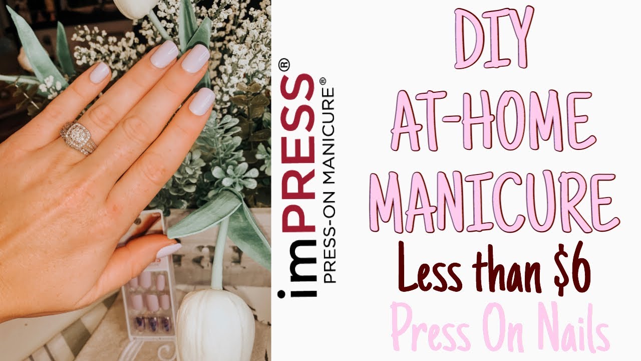 DIY AT-HOME MANICURE | PRESS ON NAILS | TUTORIAL - YouTube