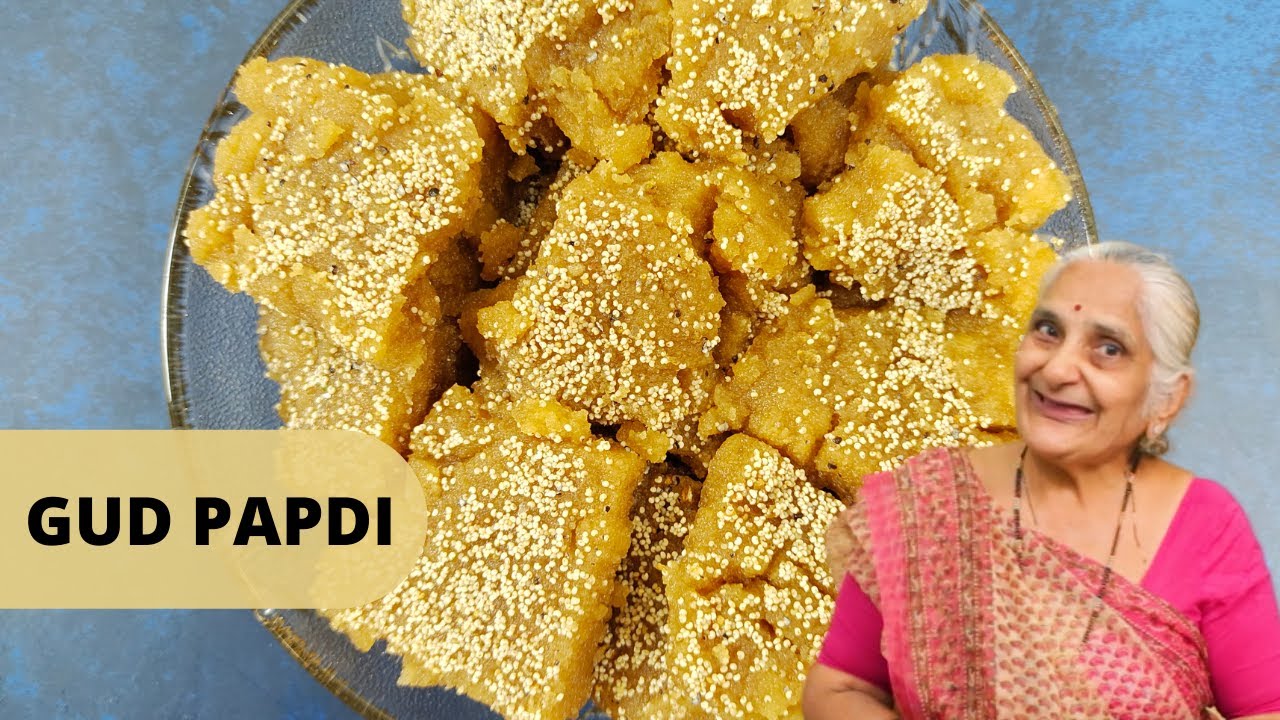 Traditional Gud Papdi / Gol Papdi recipe by Gujju Ben I गुड पापड़ी ...