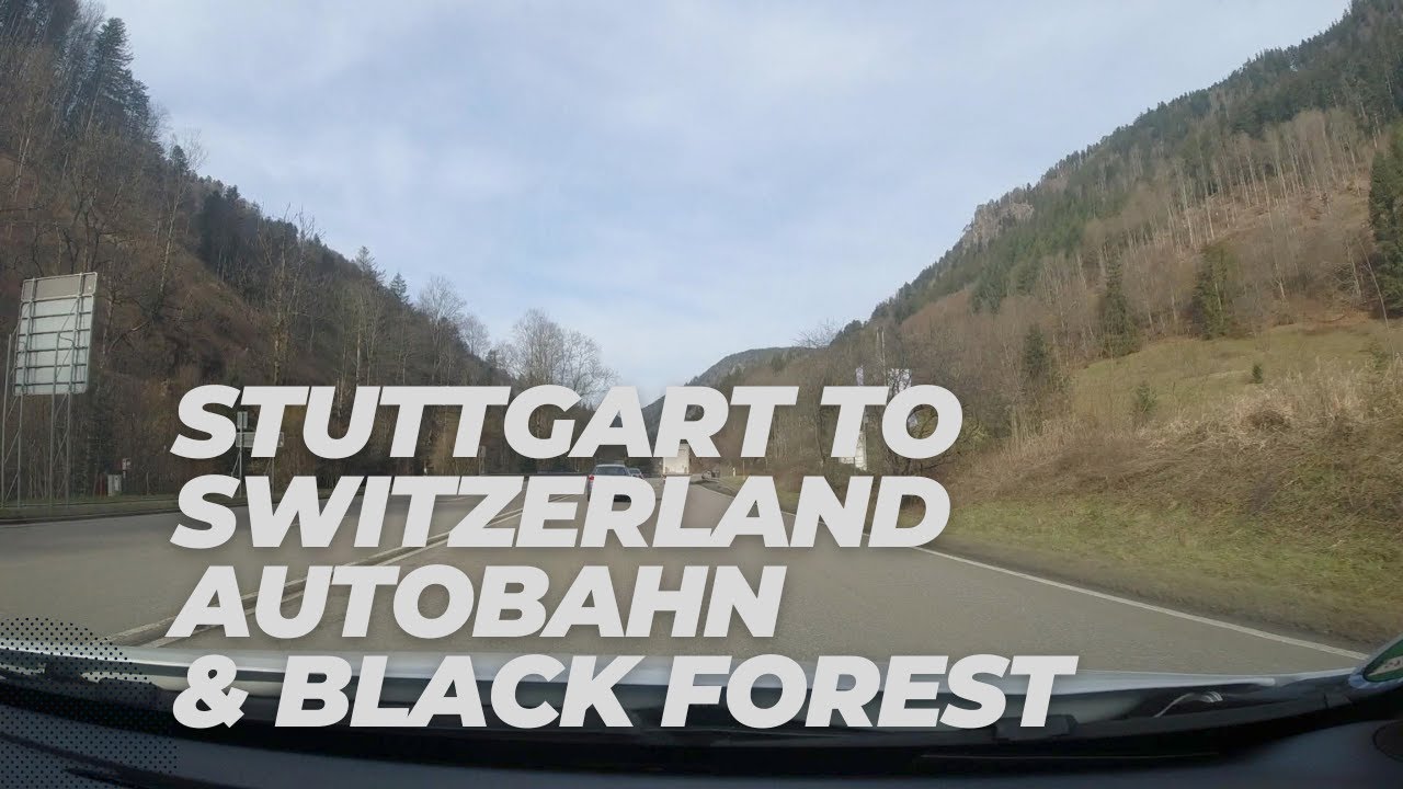Stuttgart to Switzerland Autobahn & Black Forest HD 1080p - YouTube