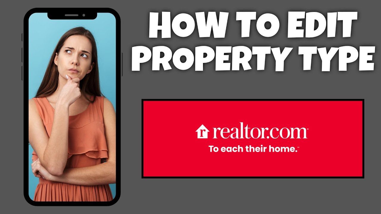 How To Edit Property Type On Realtor.com | Step By Step Guide - Realtor.com Tutorial - YouTube