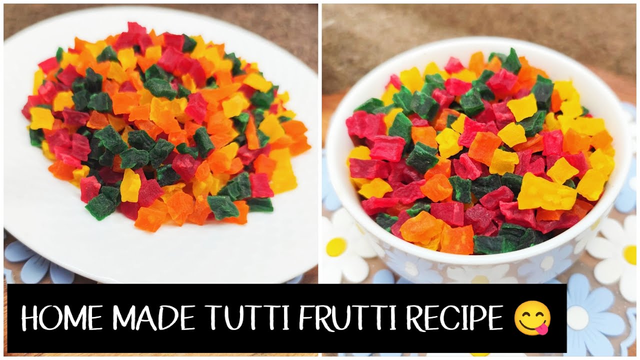 Homemade tutti frutti recipe | tutti frutti recipe | टूटी फ्रूटी रेसपी ...