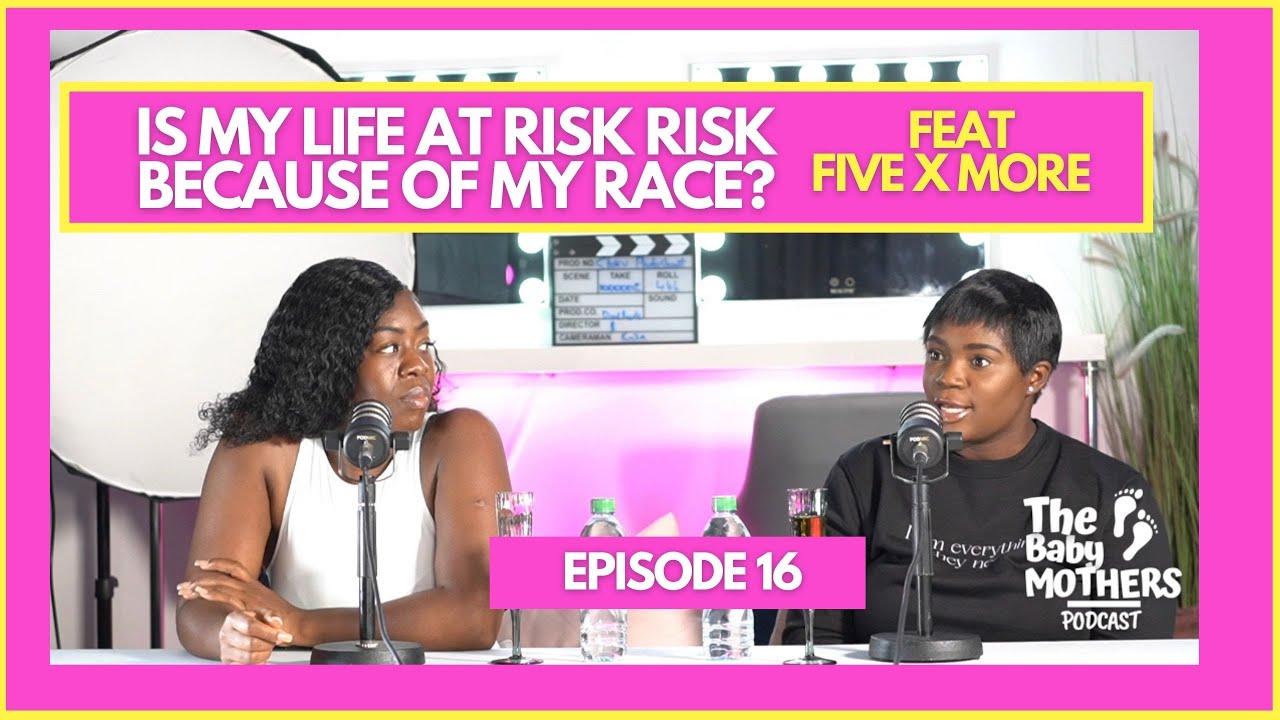 Having a baby: So why does my race matter? Feat Five X More | The Baby ...