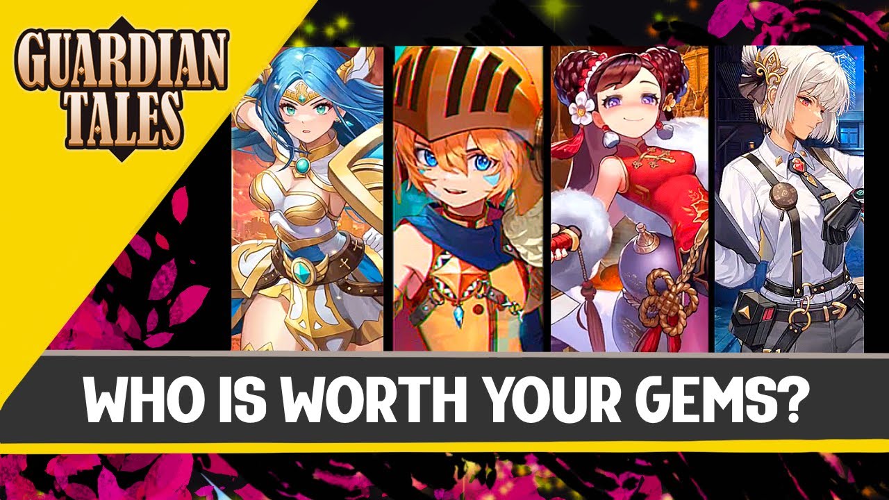 Guardian Tales HEROS KAI not to be missed! WHO IS YOUR WORTH YOUR GEMS ...