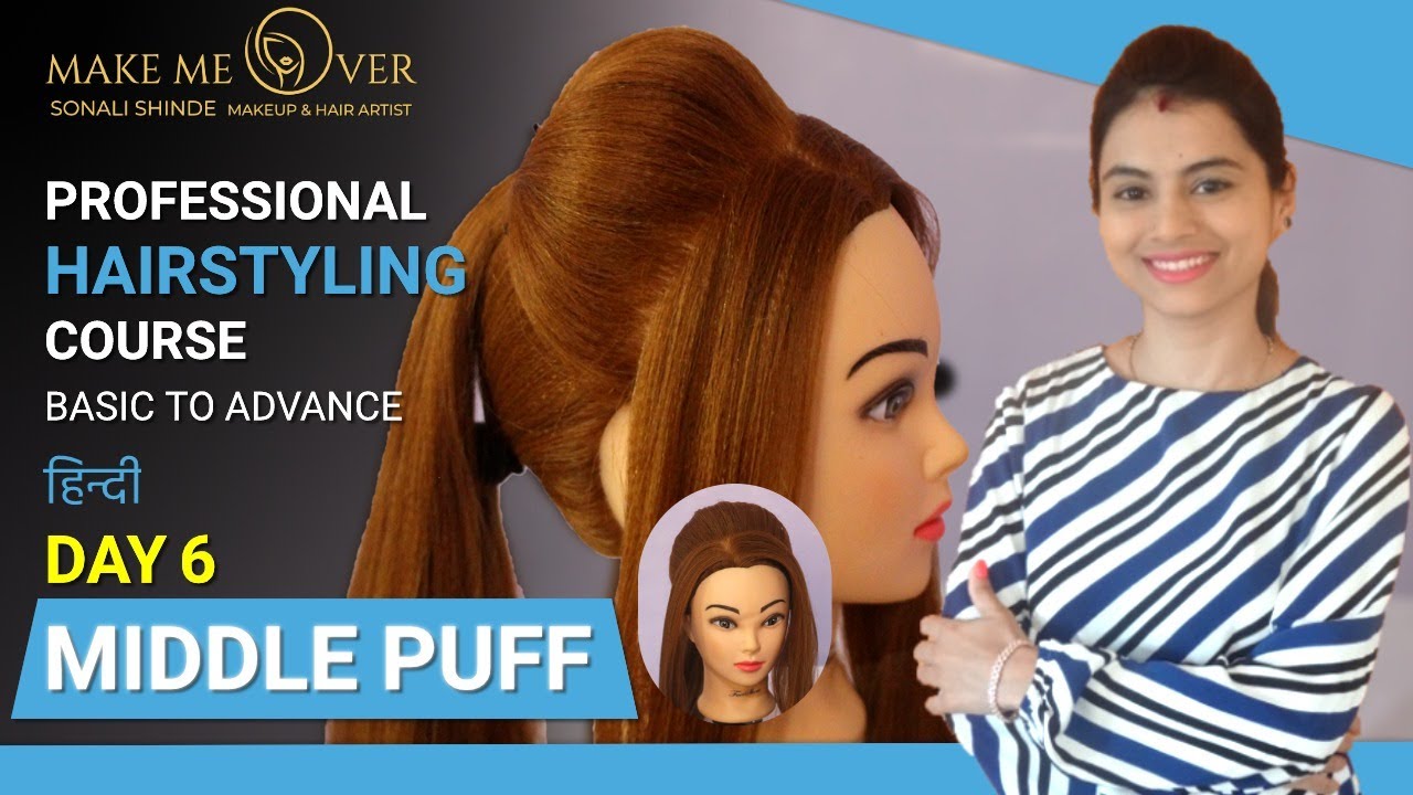 Day 6 | Middle Puff | Bridal Puff | PROFESSIONAL HAIRSTYLING COURSE ...