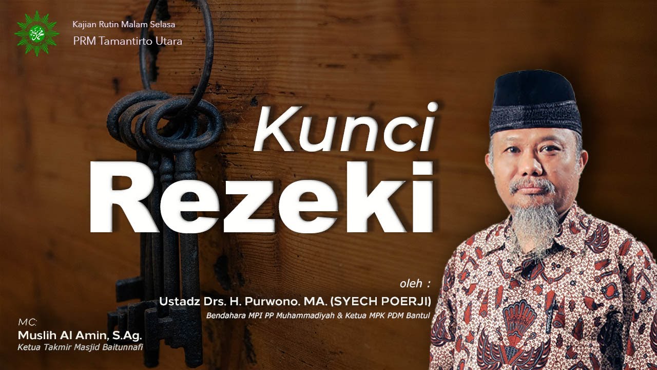 [LIVE] Ustadz Drs. H Purwono. MA. (SYECH POERJI): "KUNCI REZEKI" - YouTube