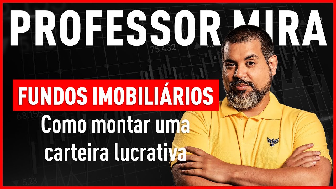 FUNDOS IMOBILIÁRIOS: como montar uma carteira de investimentos de ...