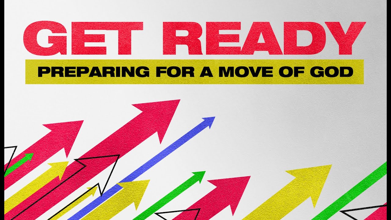 “Get Ready” Part 2 of 4 from the series, “Get Ready” - YouTube