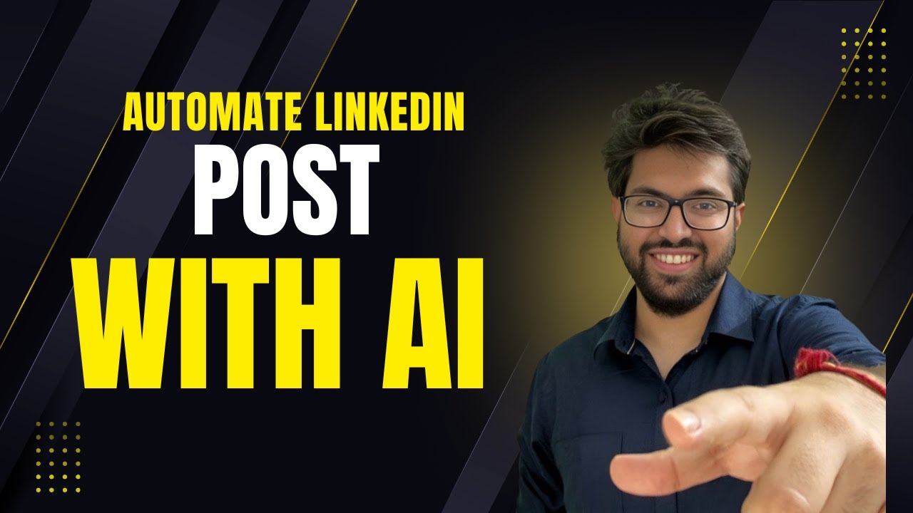 Automate Your LinkedIn Posts Using AI (ENGLISH) - YouTube