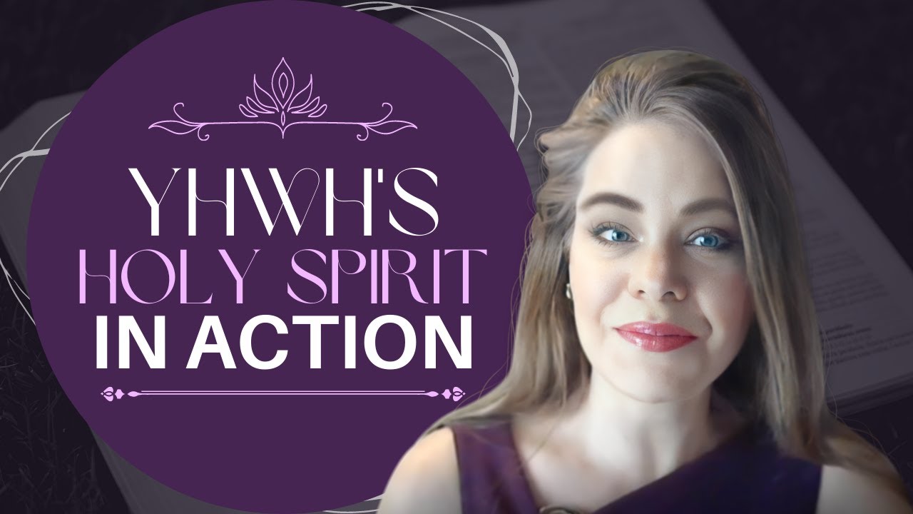 YHWH's Holy Spirit in Action/ God's Holy Spirit - YouTube
