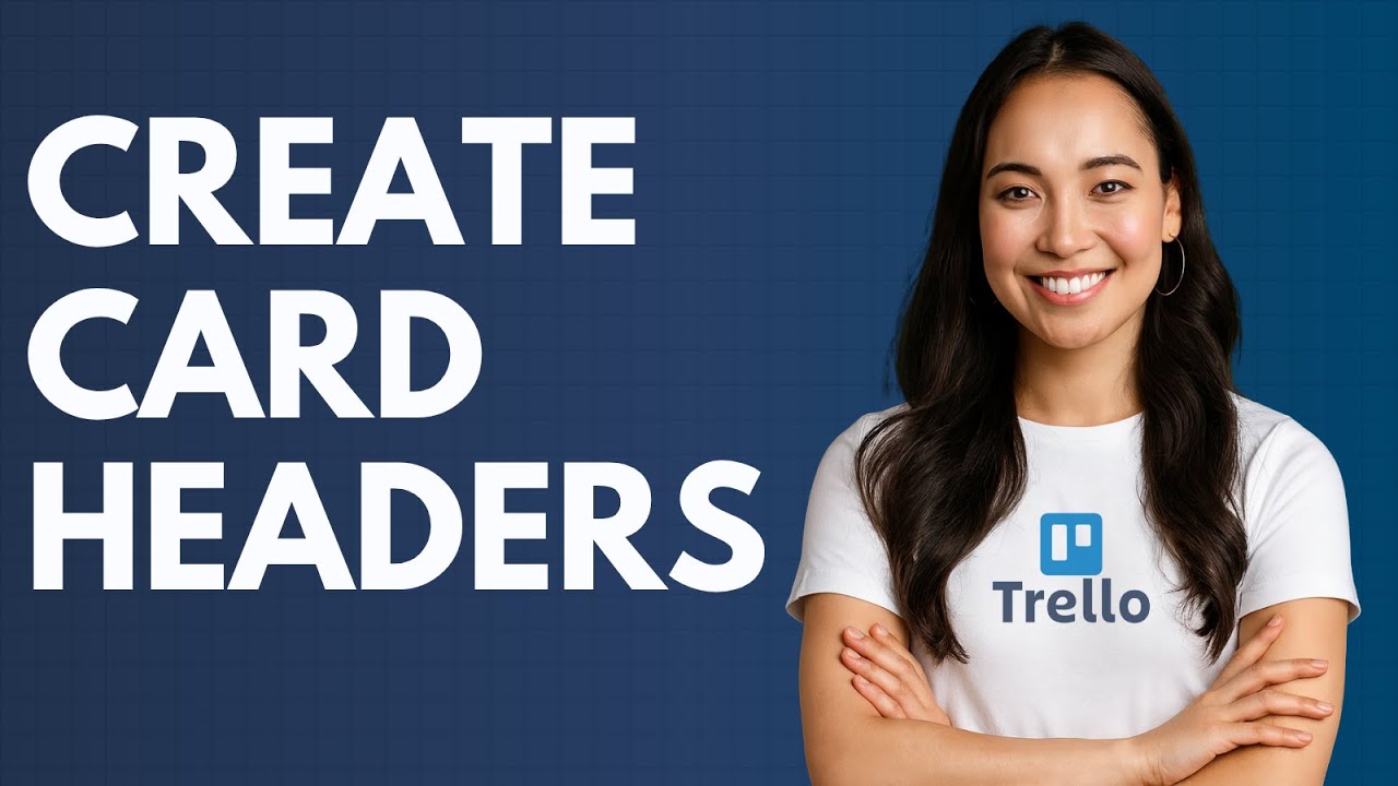 How to Create Card Headers in Trello [QUICK GUIDE] - YouTube