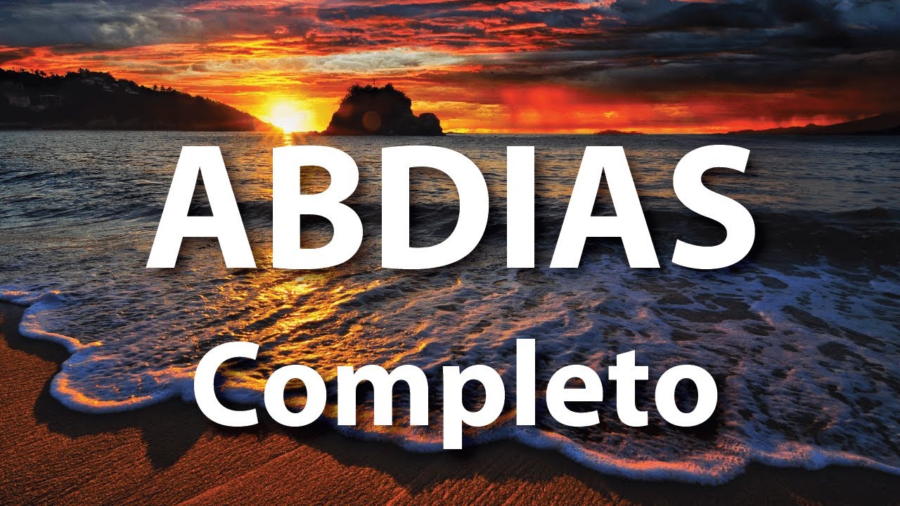 ABDIAS COMPLETO - Version Reina Valera 1960 - Audiolibro - YouTube
