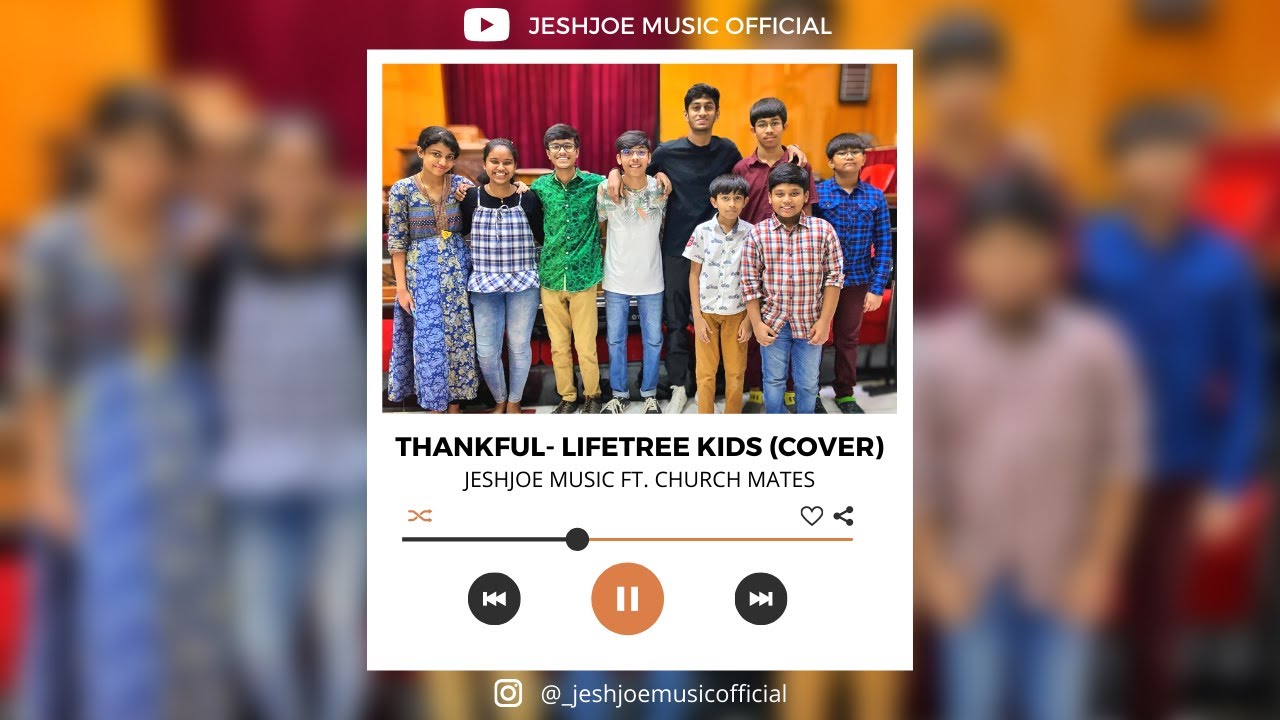 Thankful- Lifetree Kids | Cover | ft. Church Mates - YouTube