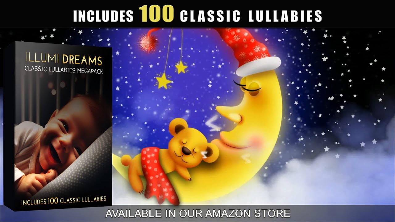 The Illumi Dreams Classic Lullabies MEGAPACK - Featuring 100 Classic ...