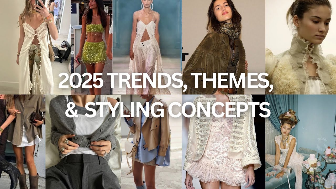 2025 fashion trends, themes, and styling concepts you need to know ...