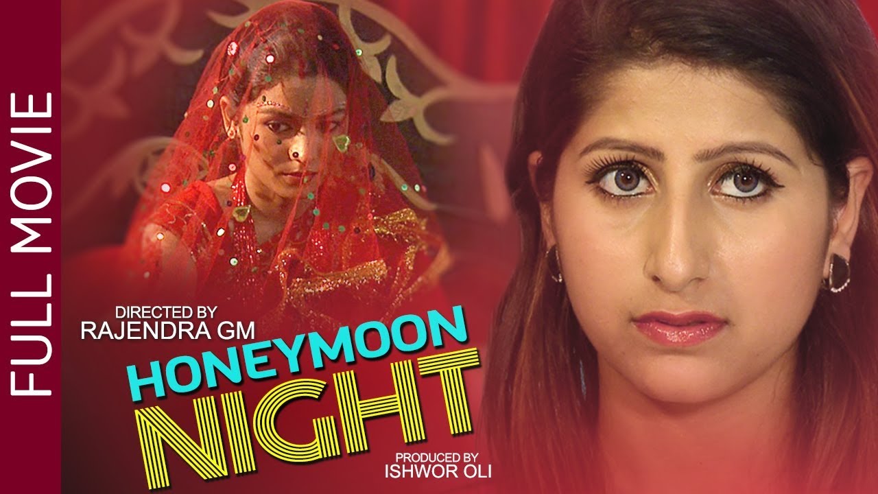 HONEYMOON NIGHT - New Nepali Full Movie 2020 | Naresh B.K | Binita ...