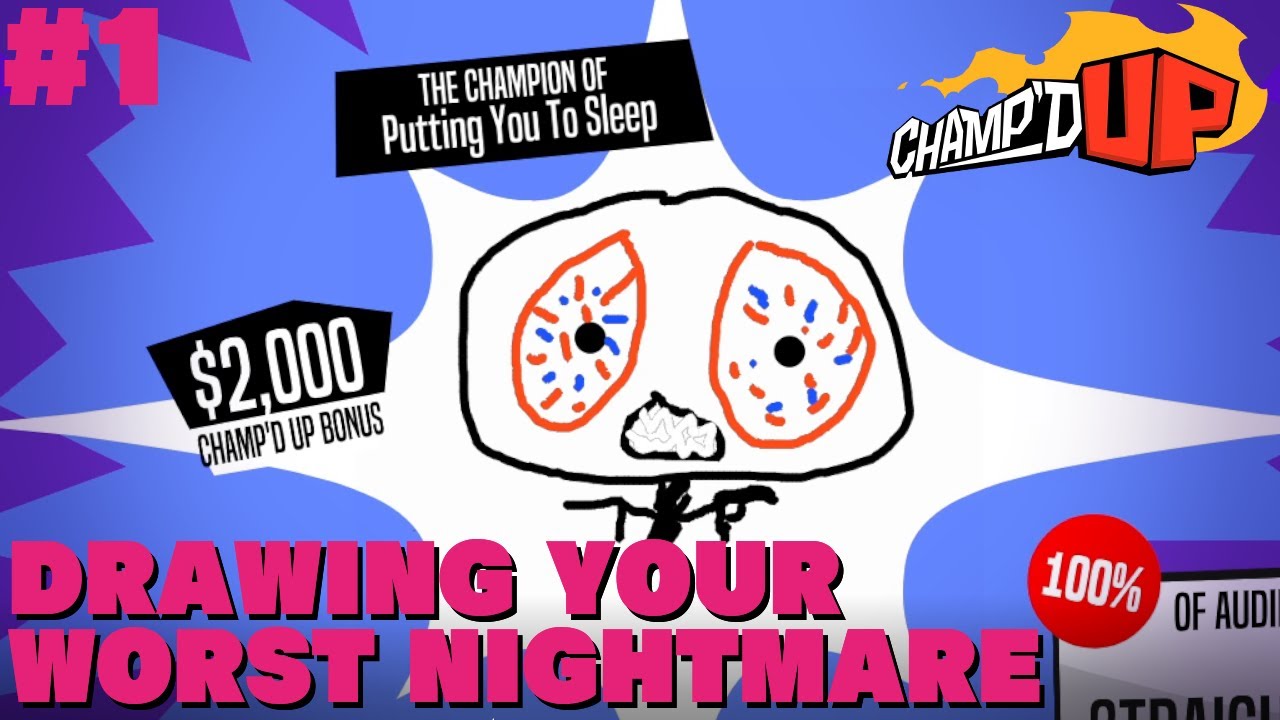 drawing your new worst nightmare | Champ'd Up | Jackbox w/ friends ...