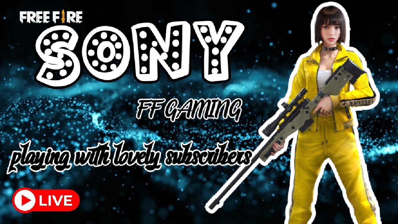 free fire live telugu-sony ff gaming is live -telugu gaming girl -play ...