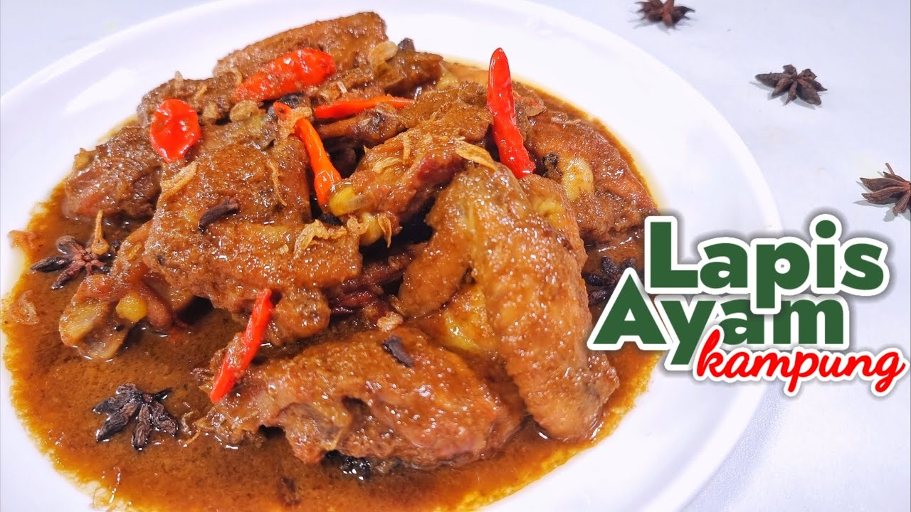 MASAKAN ASLI JAWA TIMUR --- LAPIS AYAM KAMPUNG || BUMBUNYA CREAMY ...