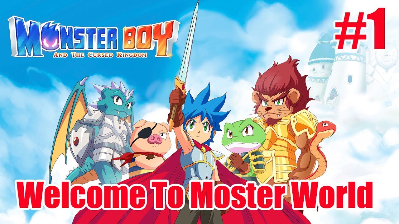 Monster Boy And The Cursed Kingdom - Welcome To Moster World (Part 1 ...