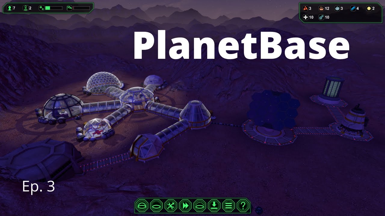 PLANETBASE - EP 3 - LA BASE GRANDI ! - YouTube