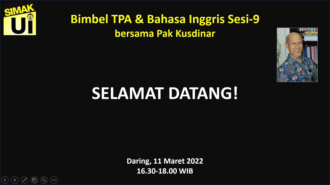 Bimbel TPA SIMAK UI 2022 Sesi-9 Bersama Pak Kusdinar (11 Maret 2022 ...