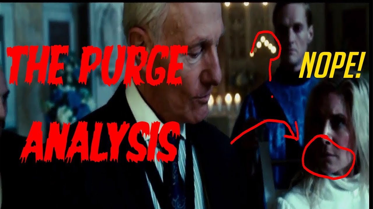 VIOLENCE, DEATH AND RACIST RICH PEOPLE || The Purge Series-Analysis ...
