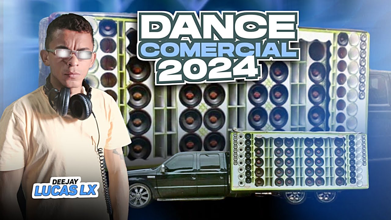 CD DJ LUCAS LX OFICIAL - 2024 DANCE COMERCIAL REMIX 2024 - 🎵 MIXAGENS ...