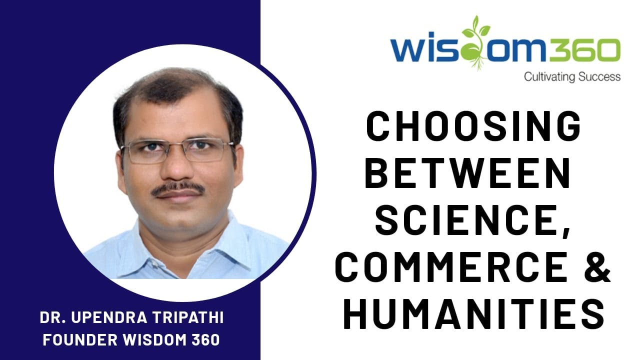 Choosing between Science, Commerce & Humanities - YouTube