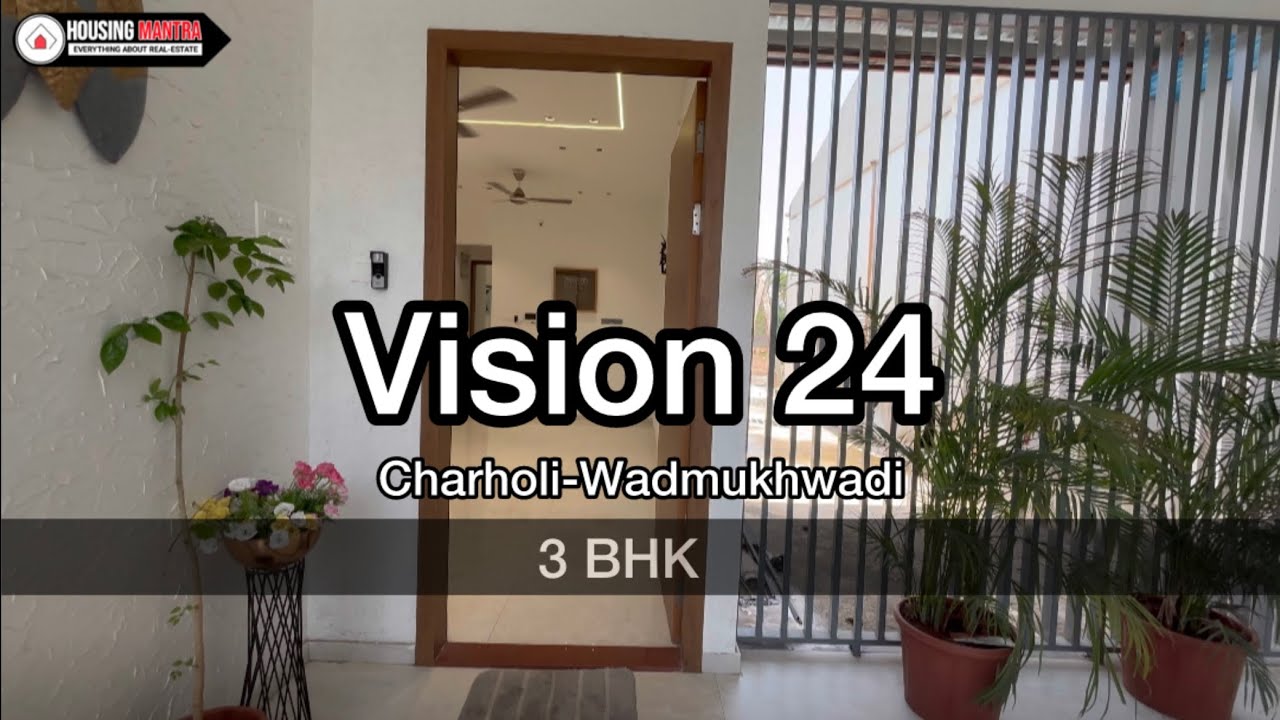 Vision 24 charholi | Vision creative group charholi | 3 bhk sample flat ...