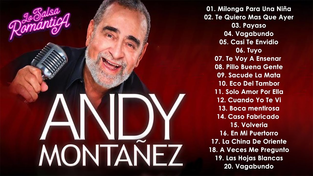 Andy Montanez Sus Mejores Cancíones - Mix Salsa Romanticas De Andy ...