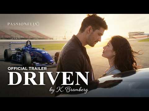 Driven the Series | Official Trailer | Passionflix