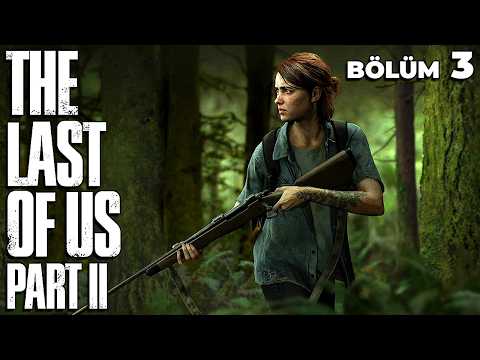 The Last of Us Part 2 | Bölüm 3 - İntikamın Alınacak