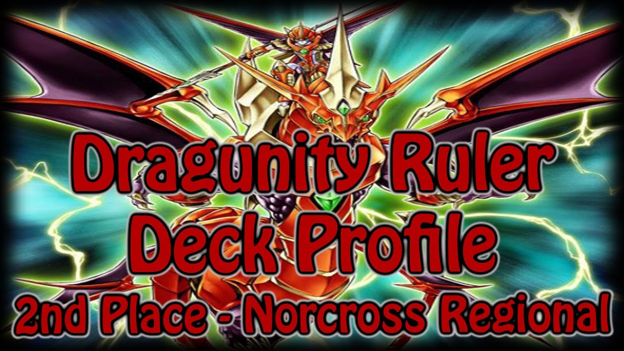 Regional Deck Profile - Dragunity Rulers - Norcross, GA (2nd Place/10 ...