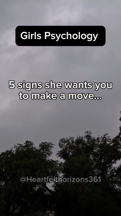 5 signs she wants you to make a move #shorts #psychologyfacts #facts #love #feelings # ...