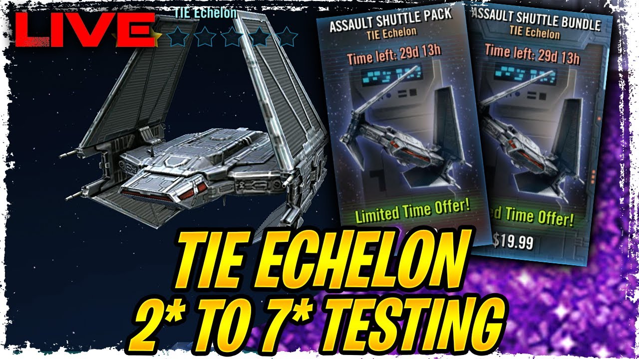 TIE ECHELON 2 AND 7 STAR GAMEPLAY TESTING LIVE - Fantastic New Ship in ...