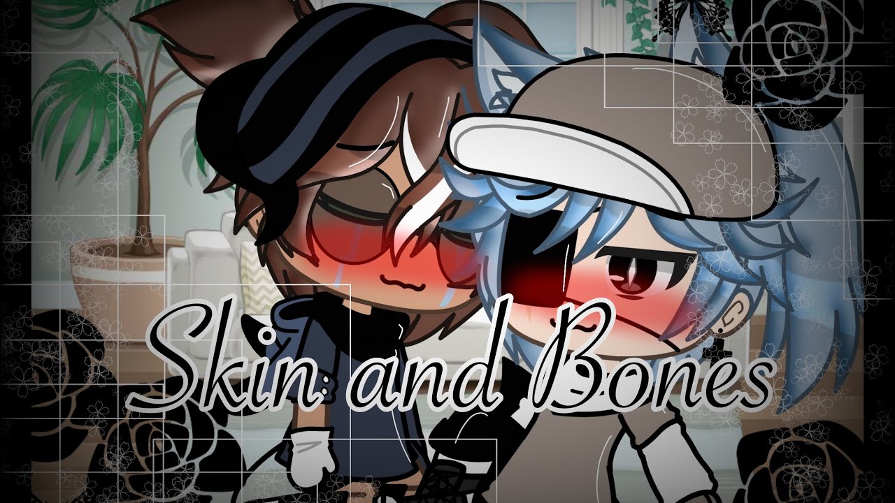 Skin & Bones - Lund // GLMV // Original?? // BL/Gay // Atlas // Lazy ...